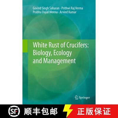 【3-4周达】White Rust of Crucifers: Biology, Ecology and Management [9788132235132]