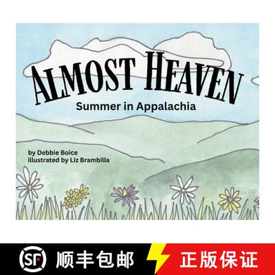 【3-4周达】精装 Almost Heaven: Summer in Appalachia [9798218818487]