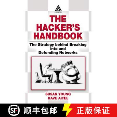 【3-4周达】The Hacker's Handbook: The Strategy Behind Breaking Into and Defending Networks [9780849308888]