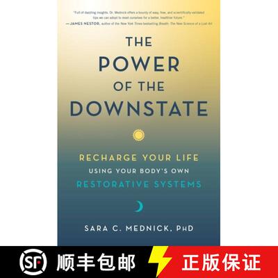 【3-4周达】The Hidden Power of the Downstate: The New Science to Ignite Energy, Enhance Sharpness, an... [9780306925795]