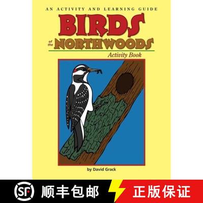 【3-4周达】Birds of the Northwoods Activity Book : An Activity and Learning Guide [9781591931669]