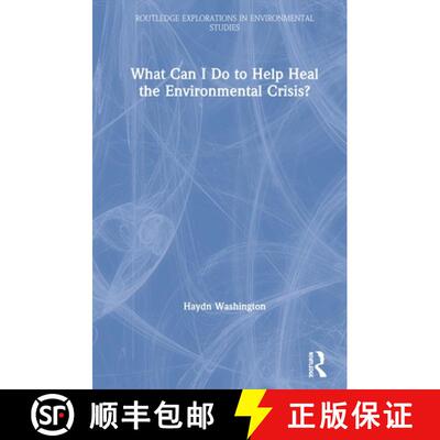 【3-4周达】精装 What Can I Do to Help Heal the Environmental Crisis? [9780367342524]