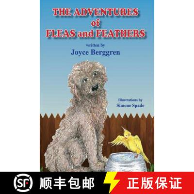 【3-4周达】The Adventures of Fleas and Feathers [9780989400329]