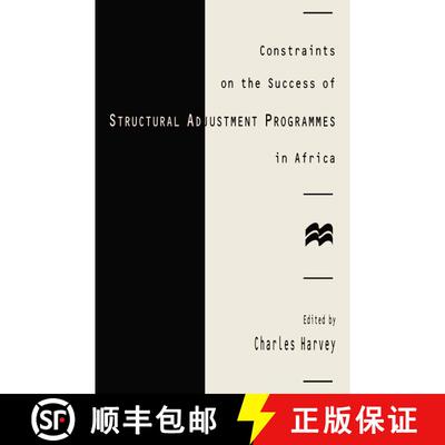 【3-4周达】Constraints on the Success of Structural Adjustment Programmes in Africa [9780333642931]