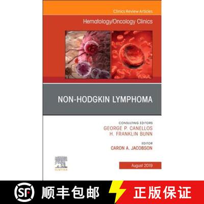 【3-4周达】精装 Non-Hodgkin's Lymphoma, an Issue of Hematology/Oncology Clinics of North America: Vol... [9780323682251]