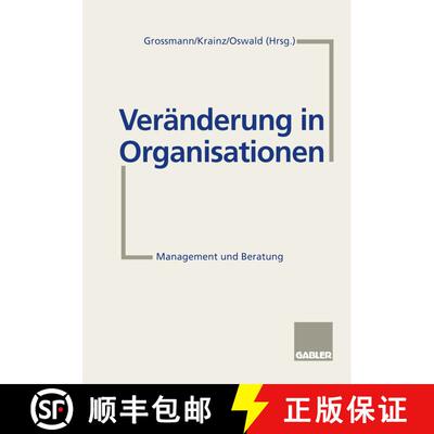 【3-4周达】Veränderung in Organisationen: Management und Beratung [9783663117179]