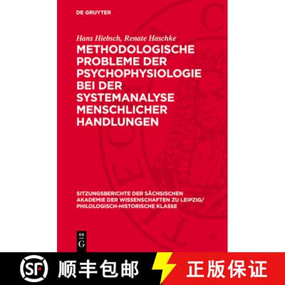【3-4周达】精装 Methodologische Probleme Der Psychophysiologie Bei Der Systemanalyse Menschlicher Han... [9783112713143]