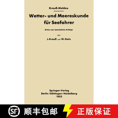 【3-4周达】Wetter- und Meereskunde für Seefahrer (3. Auflage 1952) [9783642495625]