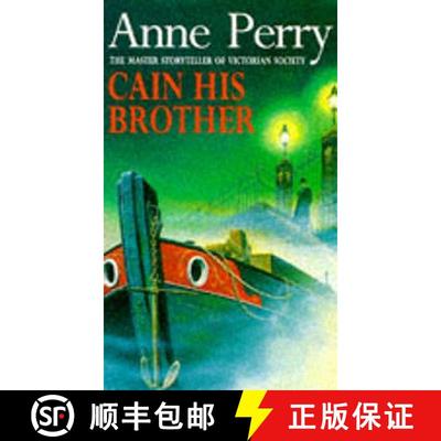 【3-4周达】Cain His Brother (William Monk Mystery, Book 6): An atmospheric and compelling Victorian m... [9780747248453]