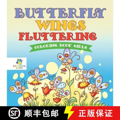 【3-4周达】Butterfly Wings Fluttering | Coloring Book Girls [9781645211518]