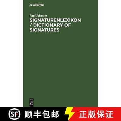 【3-4周达】Dictionary of Signatures [9783110149371]