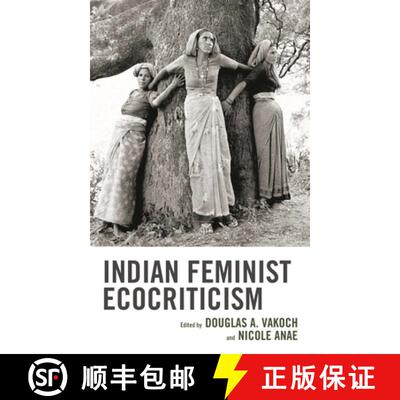 【3-4周达】精装 Indian Feminist Ecocriticism [9781666908718]