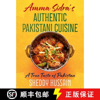 【3-4周达】精装 Amma Sidra’s Authentic Pakistani Cuisine: A True Taste of Pakistan [9781805141990]