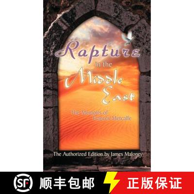 【3-4周达】精装 Rapture in the Middle East: The Memoirs of Frances Metcalfe [9781449771157]