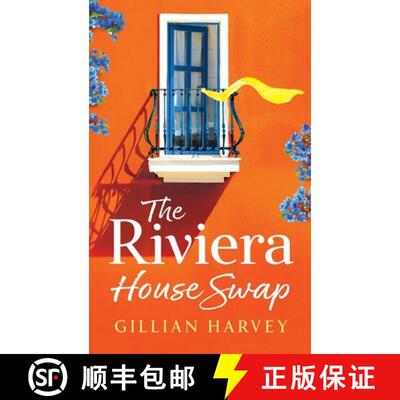 【3-4周达】Riviera House Swap: The BRAND NEW uplifting, sun-drenched getaway romance from BESTSELLING... [9781805499572]