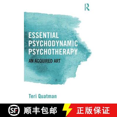 【3-4周达】Essential Psychodynamic Psychotherapy : An Acquired Art [9781138808737]