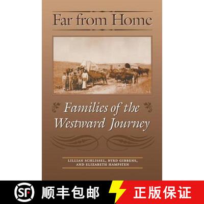 【3-4周达】Far from Home: Families of the Westward Journey [9780803292956]