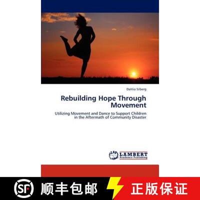 预订 Rebuilding Hope Through Movement [9783659216206]
