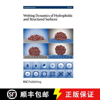 【3-4周达】精装 Wetting Dynamics of Hydrophobic and Structured Surfaces : Faraday Discussions No 146 [9781849730563]