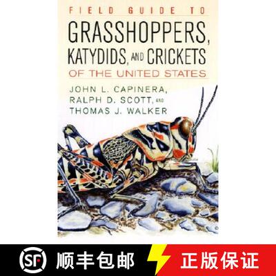 【3-4周达】Field Guide to Grasshoppers, Katydids, and Crickets of the United States [9780801489488]