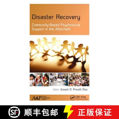 【3-4周达】Disaster Recovery: Community-Based Psychosocial Support in the Aftermath [9781774630716]