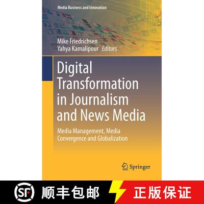 【3-4周达】精装 Digital Transformation in Journalism and News Media : Media Management, Media Converg... [9783319277851]