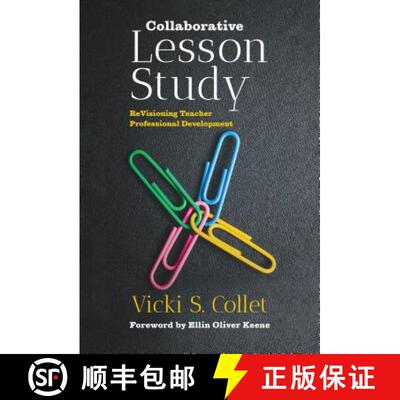 【3-4周达】Collaborative Lesson Study: Revisioning Teacher Professional Development [9780807763070]
