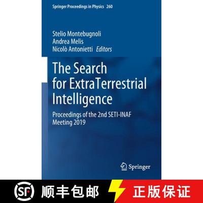 【3-4周达】The Search for ExtraTerrestrial Intelligence : Proceedings of the 2nd SETI-INAF Meeting 2019 [9783030638085]