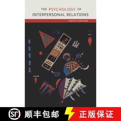 【3-4周达】The Psychology of Interpersonal Relations [9781614277958]