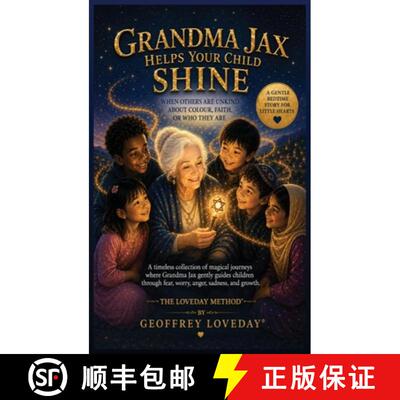 【3-4周达】精装 Grandma Jax Helps Your Child Shine: The Loveday Method(R) [9781917978422]