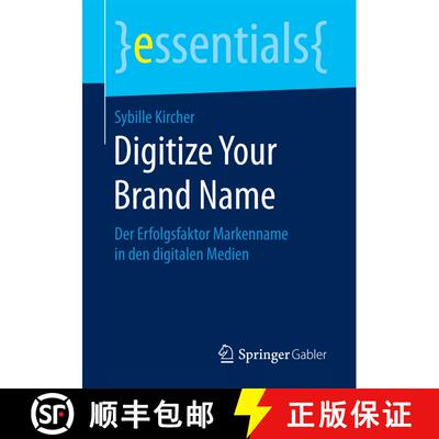 【3-4周达】Digitize Your Brand Name : Der Erfolgsfaktor Markenname in den digitalen Medien (1. Aufl. ... [9783658162764]