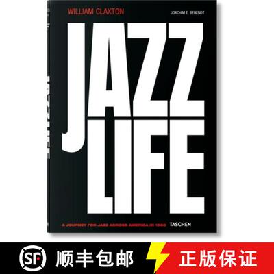 预订 精装 爵士之旅 音乐摄影艺术图 William Claxton: Jazzlife [9783836542937]
