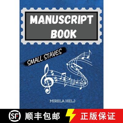 【3-4周达】Manuscript Book Small Staves: Great Music Writing Notebook | Small Staff, Blank Sheet Musi... [9781716601415]