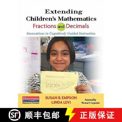 【3-4周达】Extending Children's Mathematics: Fractions & Decimals: Innovations in Cognitively Guided ... [9780325030531]