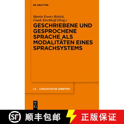 【3-4周达】精装 Geschriebene und gesprochene Sprache als Modalitäten eines Sprachsystems [9783110710755]