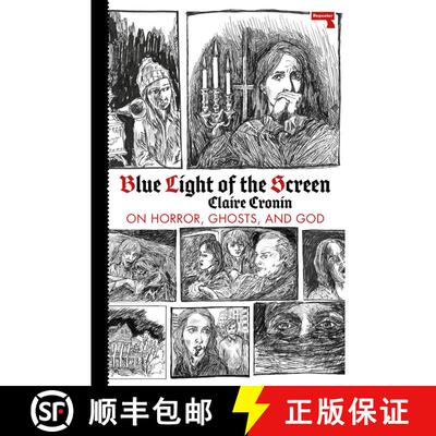 【3-4周达】Blue Light of the Screen – On Horror, Ghosts, and God [9781913462055]