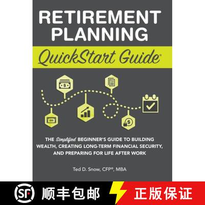 【3-4周达】Retirement Planning QuickStart Guide: The Simplified Beginner's Guide to Building Wealth, ... [9781636100050]