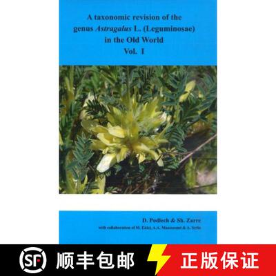 预订 精装 A Taxonomic Revision of the Genus Astragalus L. (Leguminosae) in the Old World (3-Volume Set) [9783902421760]
