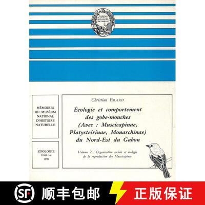 预订 Écologie et Comportement des Gobe-Mouches (Aves: Musicapinae, Platysteirinae, Monarchinae) du N... [9782856531785]