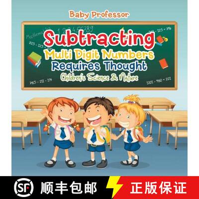 【3-4周达】Subtracting Multi Digit Numbers Requires Thought | Children's Arithmetic Books [9781541902725]