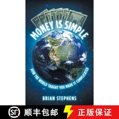 【3-4周达】Money Is Simple: How The World Taught You Made It Complicated [9780578408675]