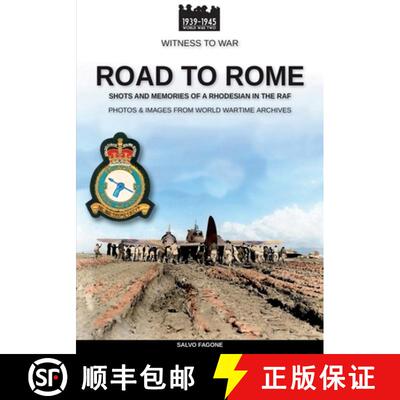 【3-4周达】Road to Rome: Shots and Memories of a Rhodesian in the RAF [9788893277730]