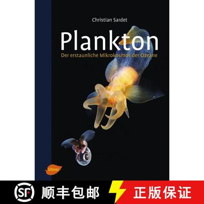预订 Plankton: Der Erstaunliche Mikrokosmos der Ozeane [Plankton: Wonders of the Drifting World] [9783800103980]