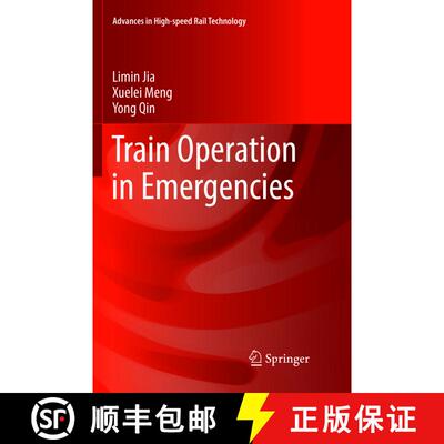 【3-4周达】Train Operation in Emergencies (Softcover reprint of the original 1st ed. 2017) [9789811351785]