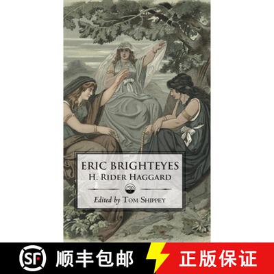 【3-4周达】精装 The Saga of Eric Brighteyes (Ed. Tom Shippey - Uppsala Books) [9781961361126]