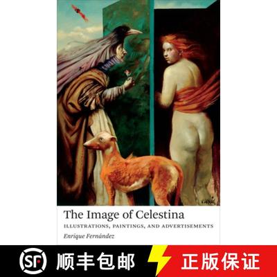 【3-4周达】The Image of Celestina – Illustrations, Paintings, and Advertisements [9781487549787]