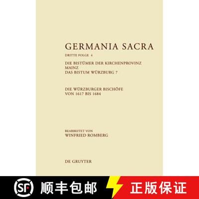 【3-4周达】Germania Sacra, Band 4, Die Bistumer der Kirchenprovinz Mainz. Das Bistum Wurzburg 7. Die ... [9783110251838]
