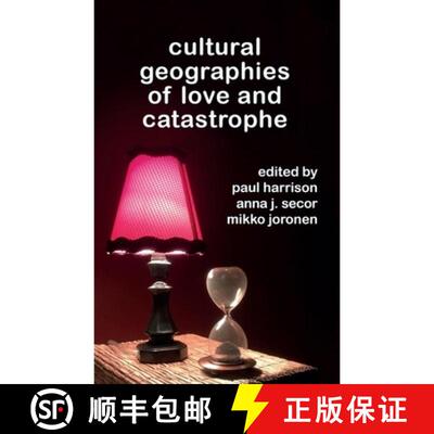【3-4周达】精装 Cultural Geographies of Love and Catastrophe [9781399545587]