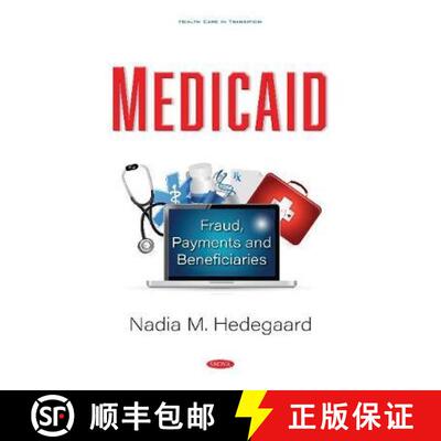 【3-4周达】Medicaid: Fraud, Payments and Beneficiaries [9781536176667]
