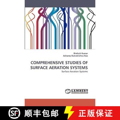 【3-4周达】Comprehensive Studies of Surface Aeration Systems [9783838360522]